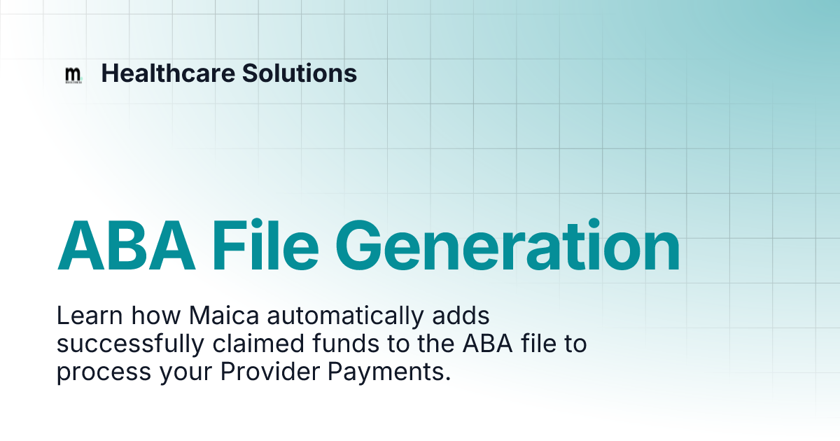 ABA File Generation | Healthcare Solutions